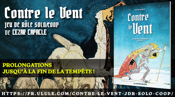 CONTRE LE VENT Jeu de rôle solo/coop - Ulule