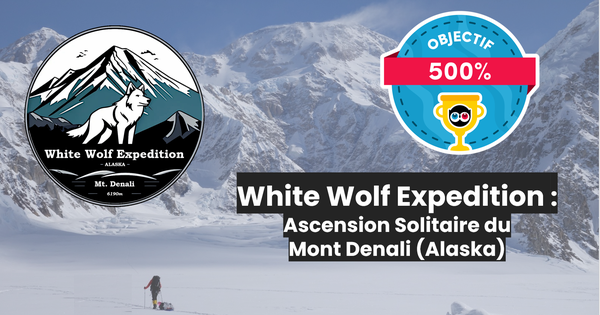 Expédition solo au Mont Denali 6190m (Alaska) 🏔️ - Ulule