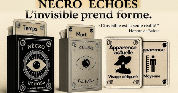 NÉCRO ÉCHOES— Jeu de cartes pour explorer le monde invisible