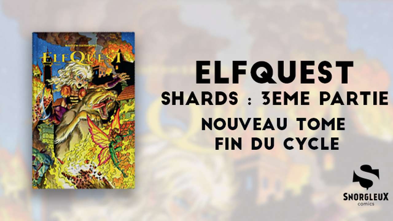 Elfquest : Shards 3ème Partie - Ulule