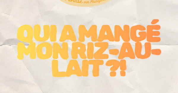 Qui a mangé mon Riz-au-laît ?! | Objectif : Faire le film