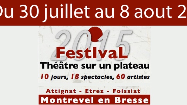 FESTIVAL THEATRE SUR UN PLATEAU