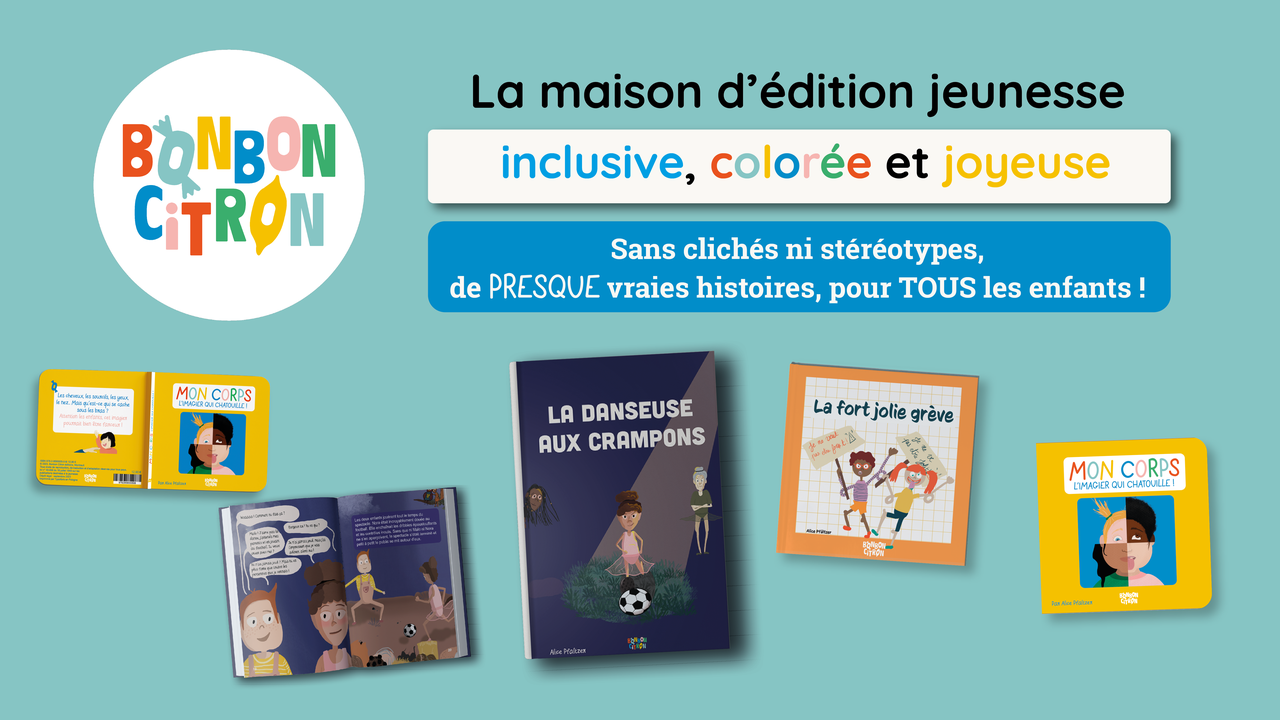 Bonbon Citron éditions, maison d'édition jeunesse inclusive