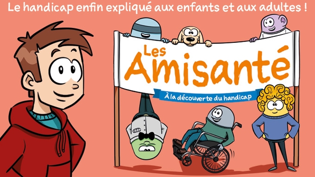 Les Amisanté - Tome 1 - A la découverte du handicap